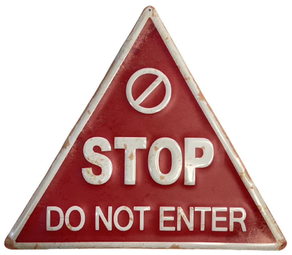 Peltikyltti STOP do not enter kolmio Pelti kolmio STOP ei läpi kulkua ...